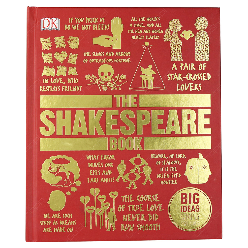 The Shakespeare Book Big Ideas Simply Explained Buy Online